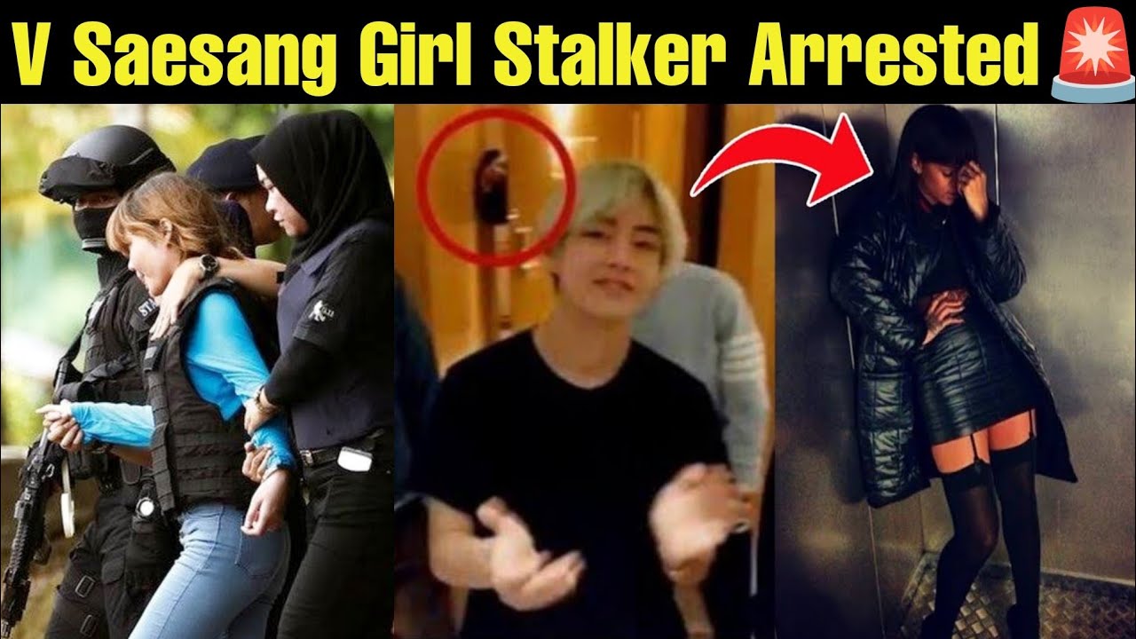 BTS V Saesang Stalker Girl Arrested 😬 Attack on Taehyung 😡 BigHit ...
