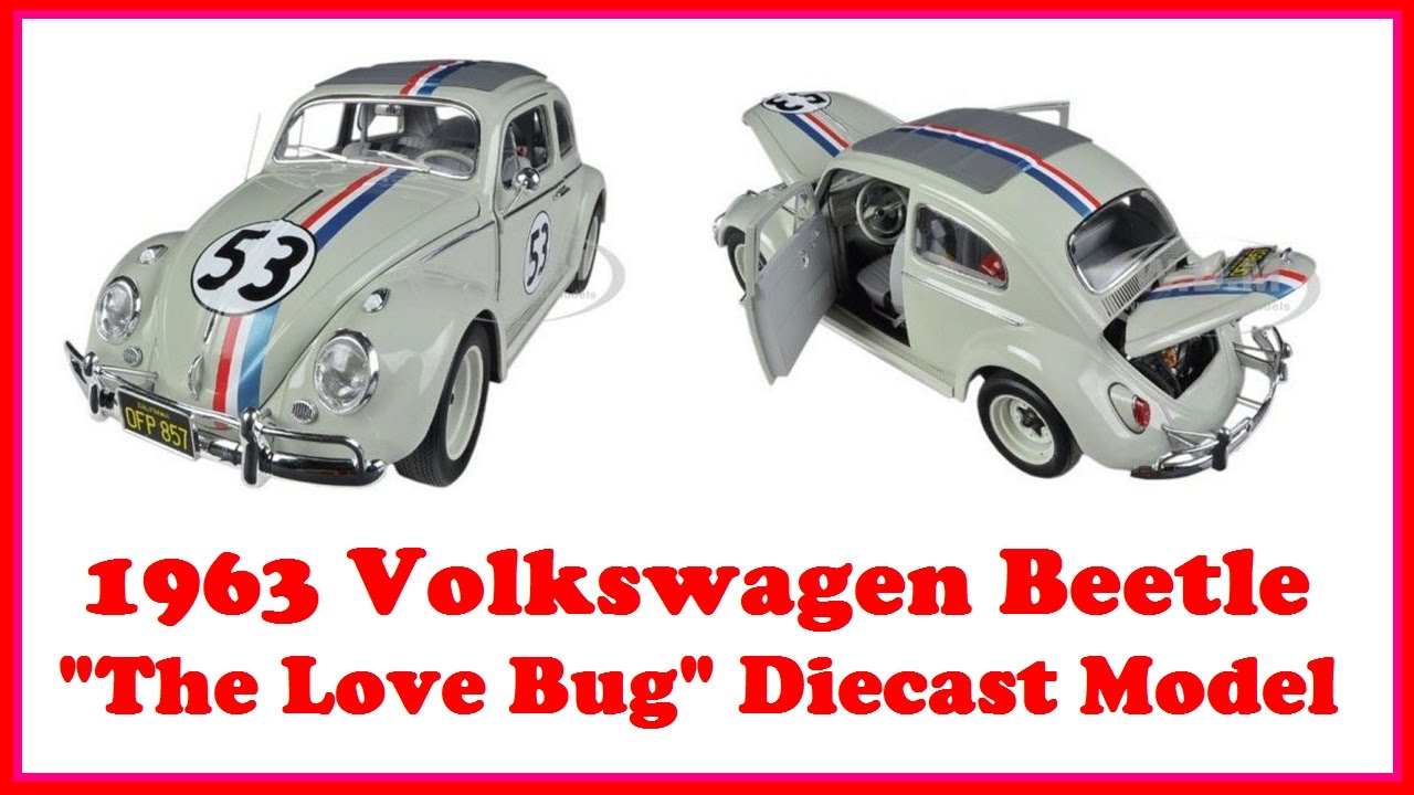 1963 Volkswagen Beetle "The Love Bug" Diecast Model - YouTube