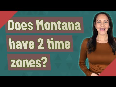 Does Montana have 2 time zones?