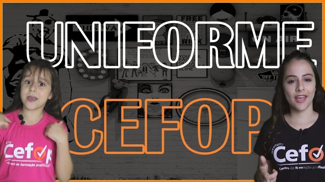 Uniforme Instituto Cefop #2024 - YouTube