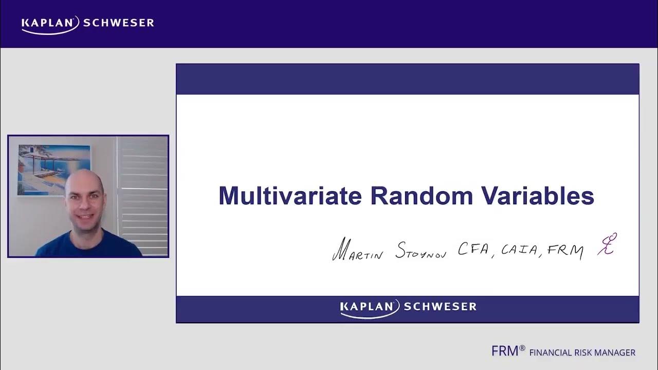 2024 FRM Part I Schwes OnDemand Class Video - Reading 15 Multivariate Random Variables - YouTube