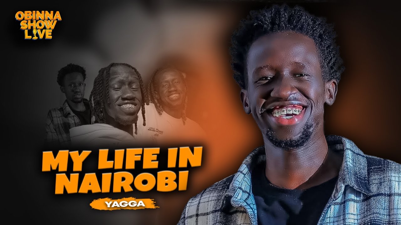 Obinna Show Live: My Life in Nairobi | Yagga’s Untold Story - YouTube