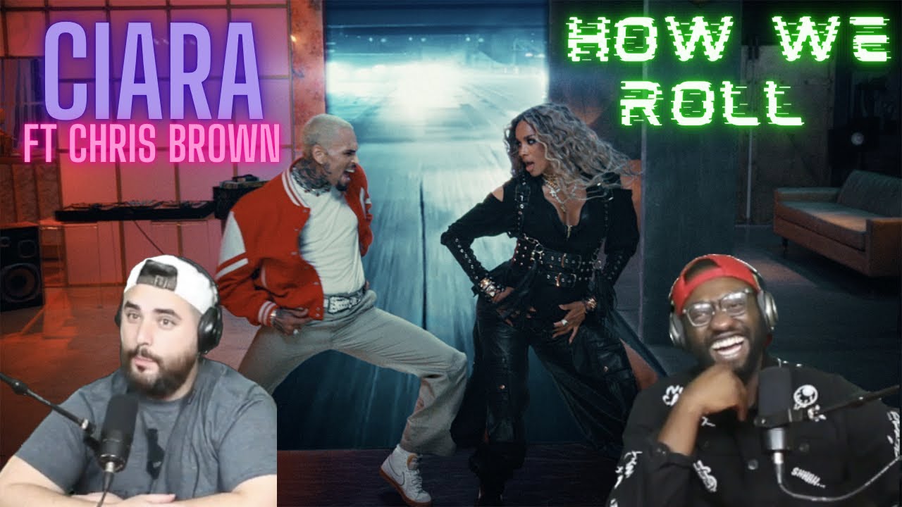 Ciara, Chris Brown - How We Roll (Official Music Video) Reaction - YouTube