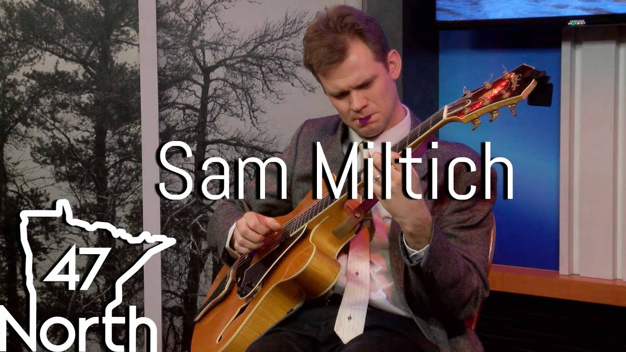 47 North - Sam Miltich - YouTube