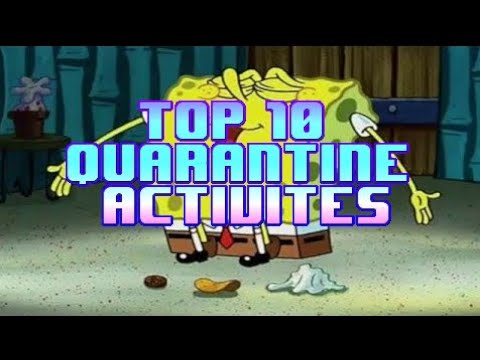 Top 10 Quarantine Activities - YouTube