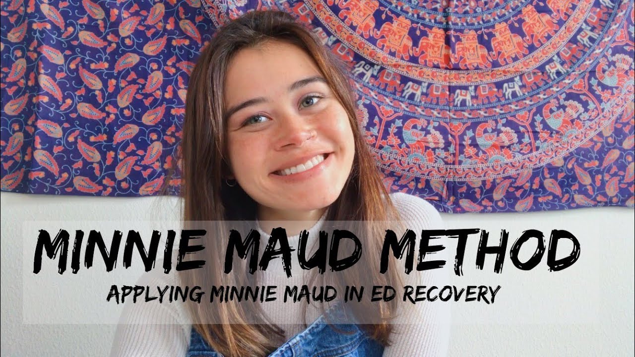 MINNIE MAUD METHOD || Ed Recovery Guidelines + What To Expect - YouTube