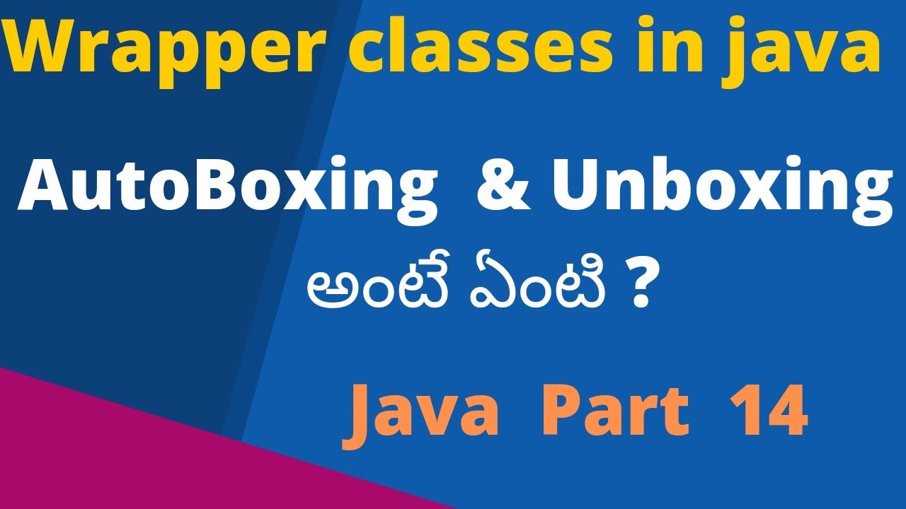 Wrapper Class In Java What Is Wrapper In Java Wrapper Class In Telugu Easy Learning 0472