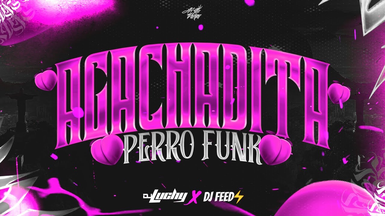 AGACHADITA (Perreo Funk) - DJ LUCHY Ft DJ FEED - YouTube