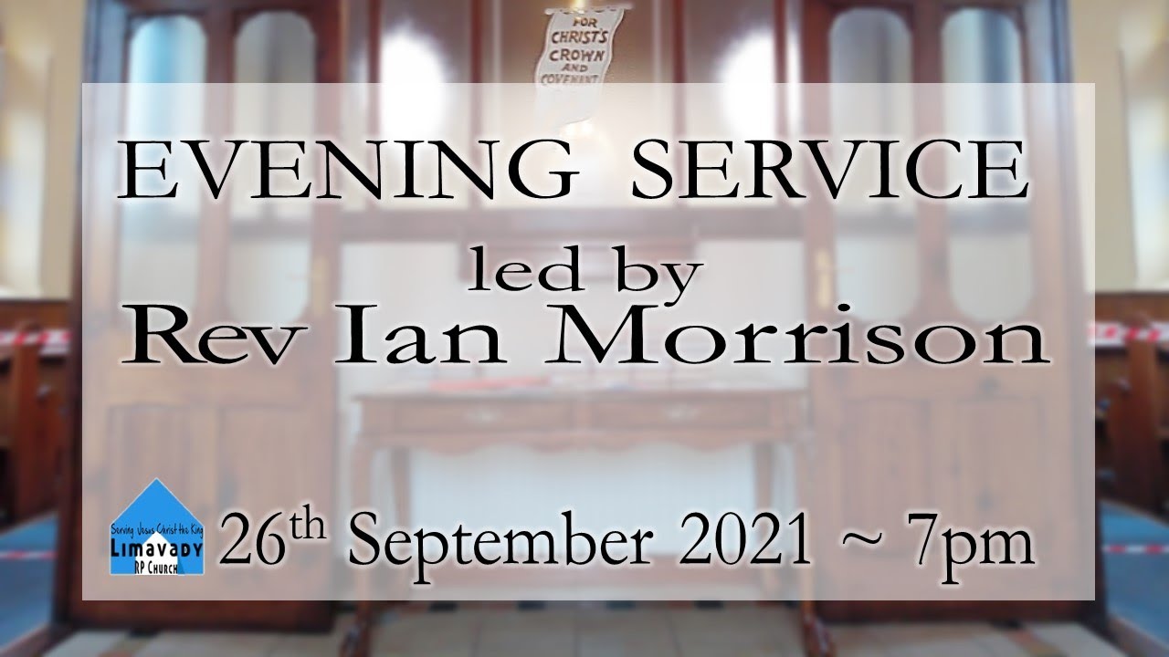 Evening Service - led by Rev Ian Morrison - YouTube