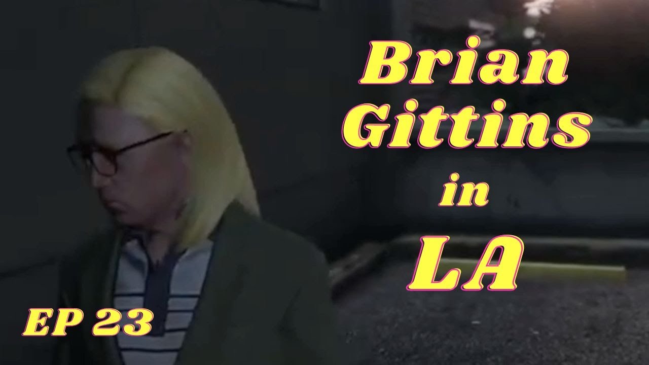 Brian Gittins in LA - Episode 23 - YouTube