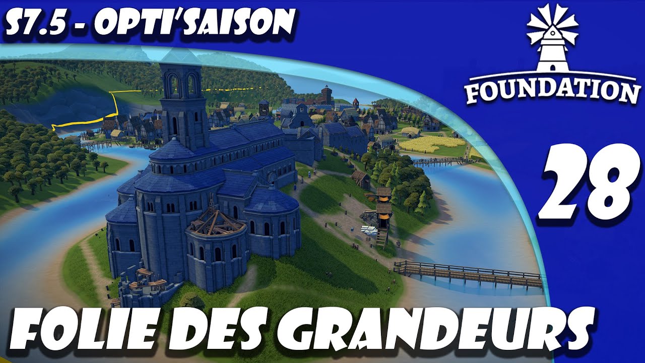 La folie des grandeurs... - 28 - On optimise sur FOUNDATION | S7.5 | FR ...