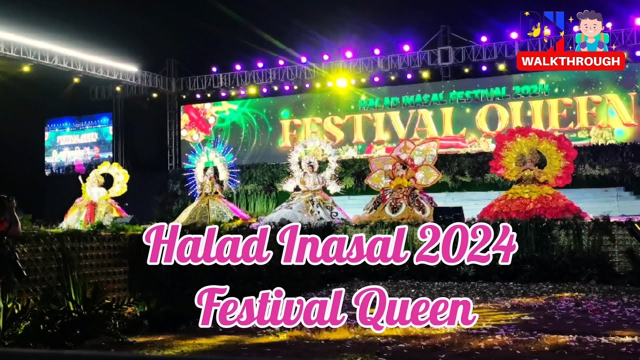 Halad Inasal 2024 Festival Queen - YouTube