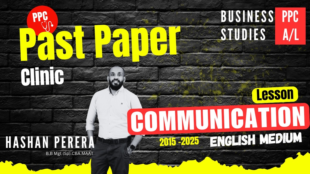 Past Paper Clinic | 2015 - 2025 | Communication | English Medium ...