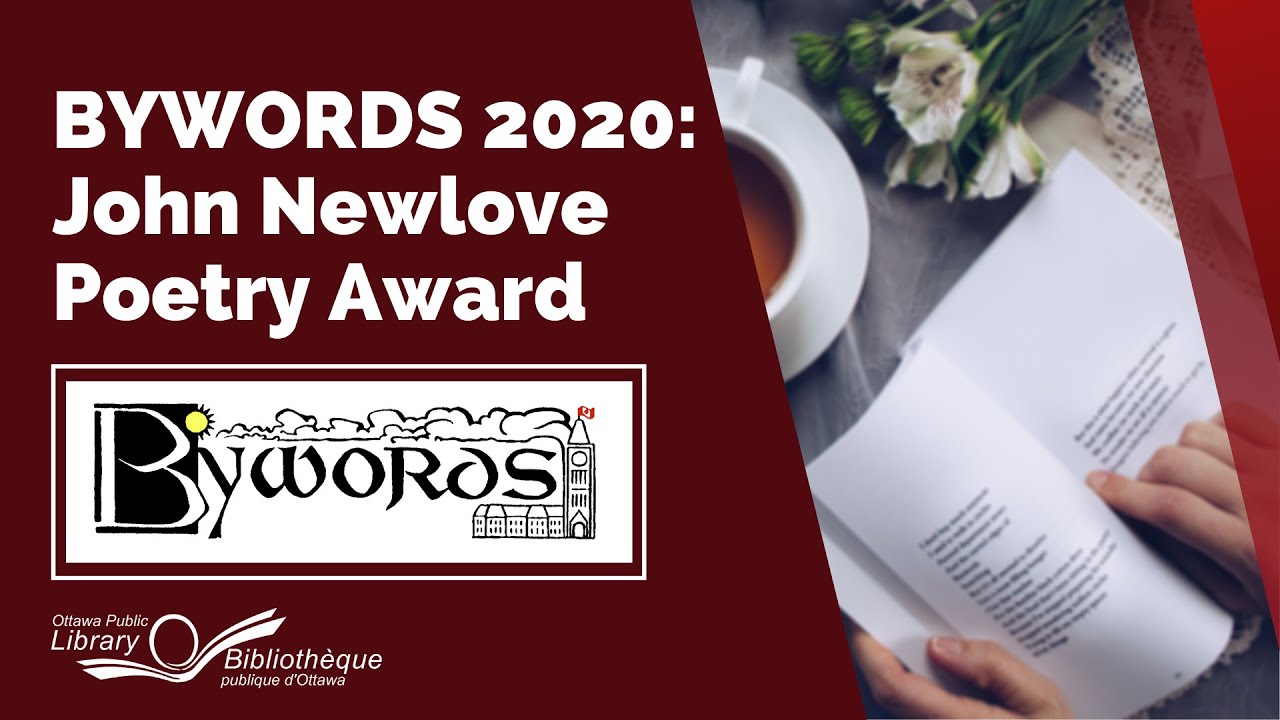 Bywords 2020: John Newlove Poetry Award | Ottawa Public Library - YouTube