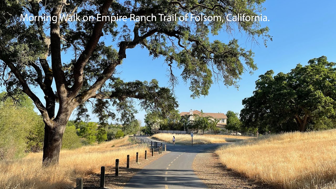 Morning Walk in Folsom California. Empire Ranch Trail Beautiful Scenery ...
