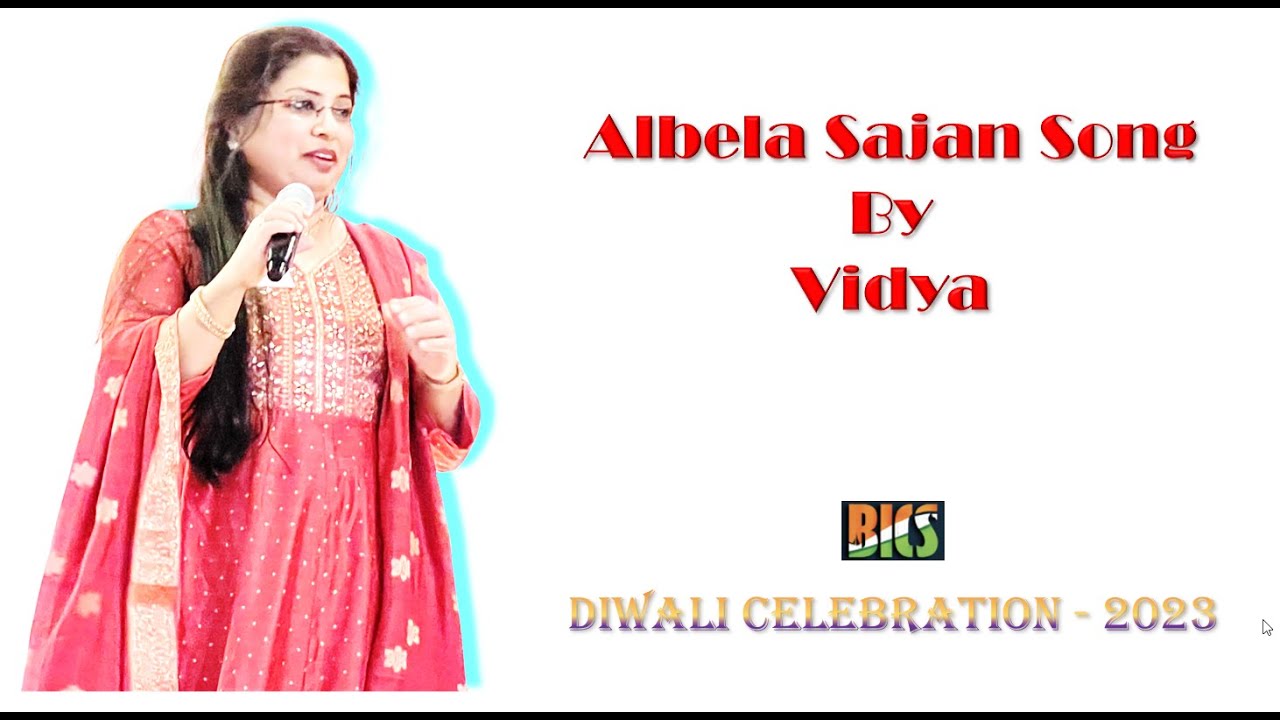 Albela Sajan redition by Vidya - YouTube