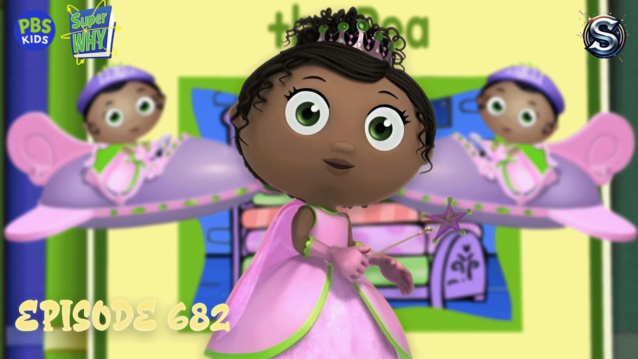 Super Why The Princess And The Pea Episode 682 - YouTube