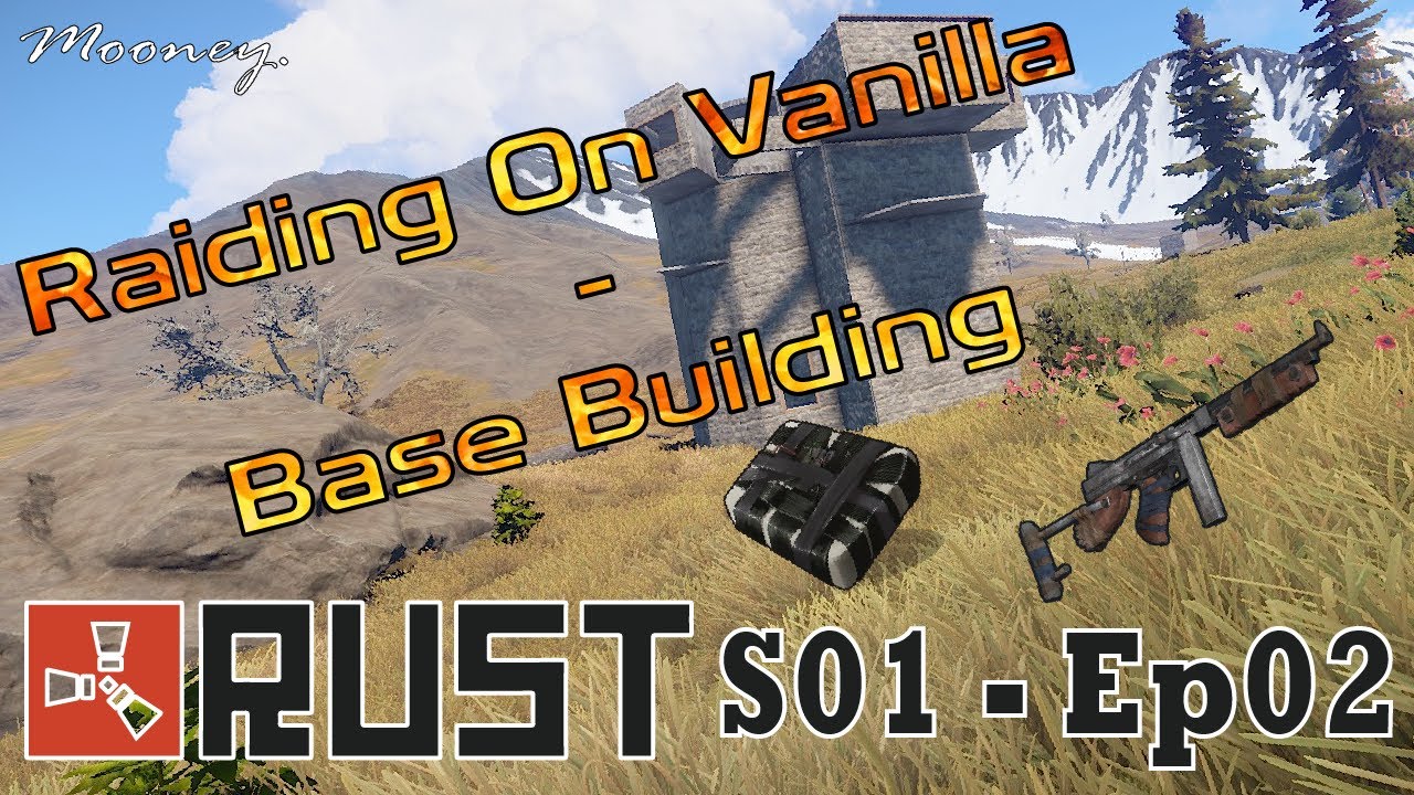 Raiding On Vanilla & Base Building! Rust Solo Survival S01 - Ep02 - YouTube
