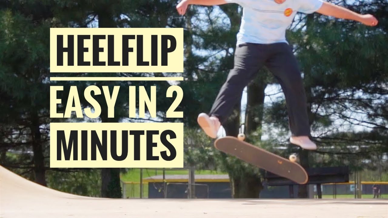 How to Heelflip in 2 minutes - YouTube