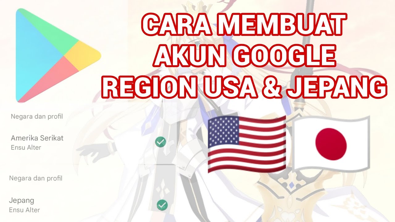 Cara Membuat Akun Google Region US & JP (Bisa update game region lock ...