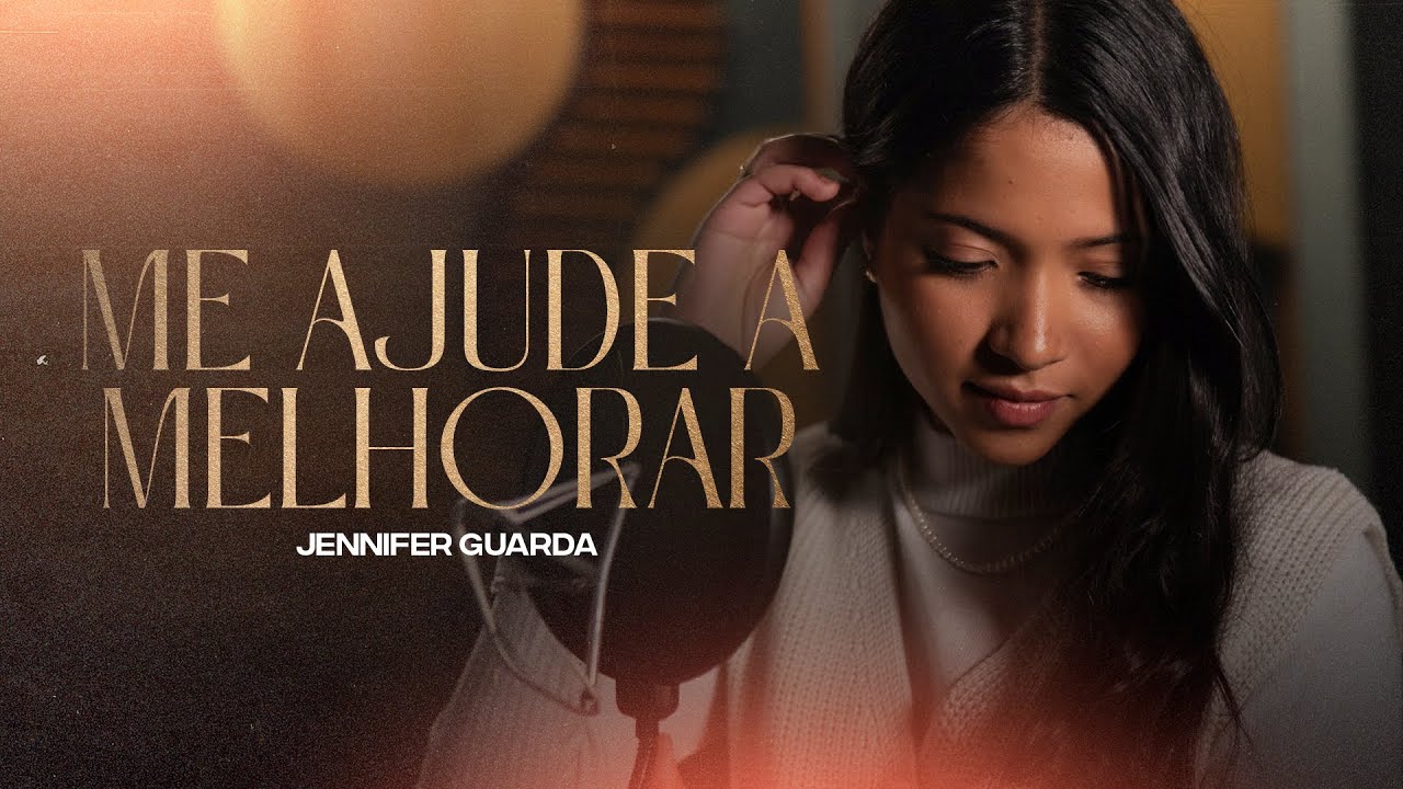 Jennifer Guarda I Me Ajude a Melhorar (cover) - YouTube