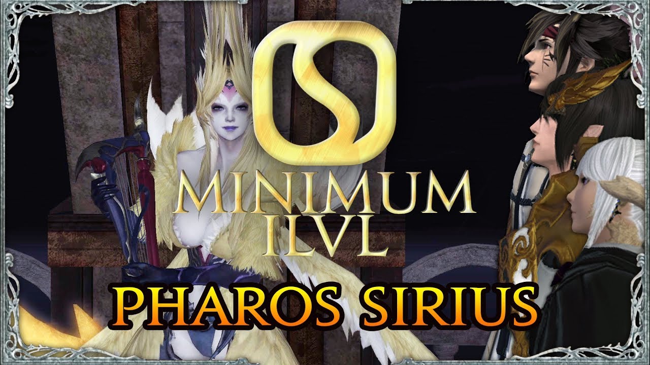 [FFXIV] Respect The Dame! | Minimum Ilvl | Pharos Sirius - YouTube