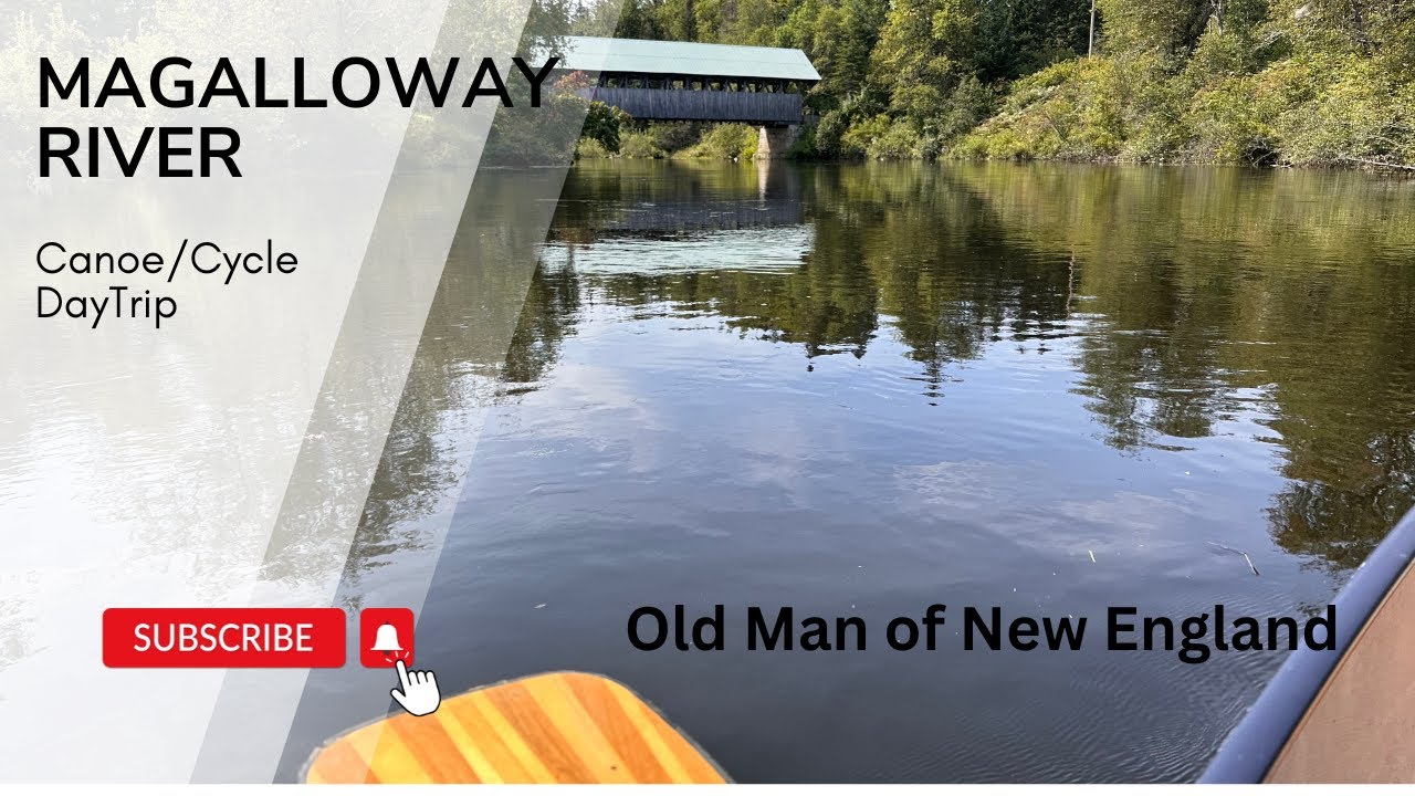 Magalloway River Canoe and Cycle Day Trip - YouTube