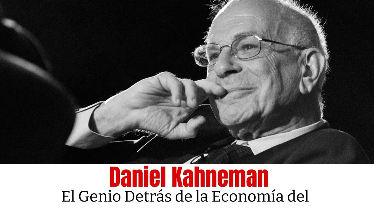 Daniel Kahneman: El Genio Detrás de la Economía del Comportamiento ...