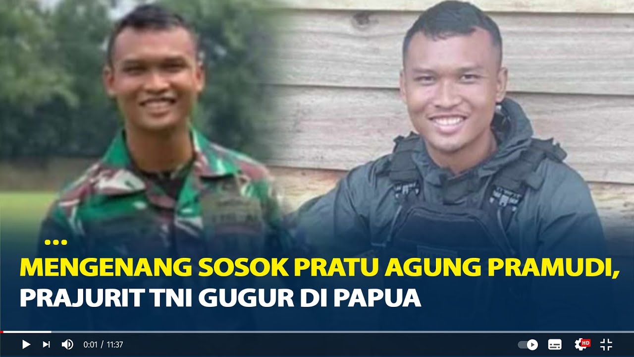 Mengenang Sosok Pratu Agung Pramudi, TNI Asal Grobogan yang Gugur di ...