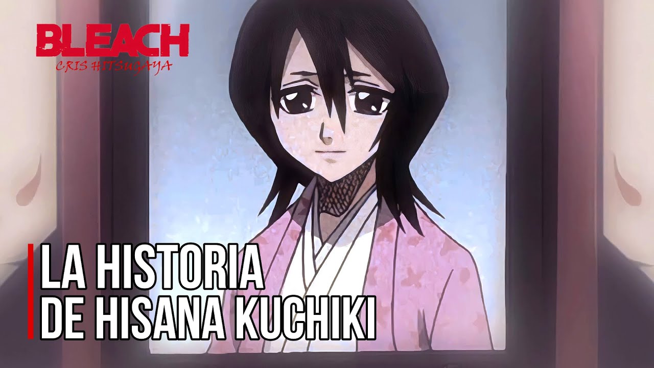 La Historia De Hisana Kuchiki | Byakuya Le Habla a Rukia De Su Hermana ...