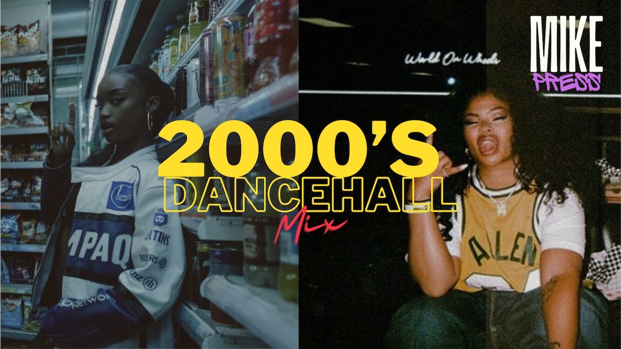 2000'S DANCEHALL with MIKE PRESS - YouTube