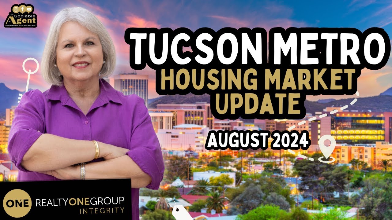 August 2024 Tucson Metro Housing Update: What You Need to Know! - YouTube