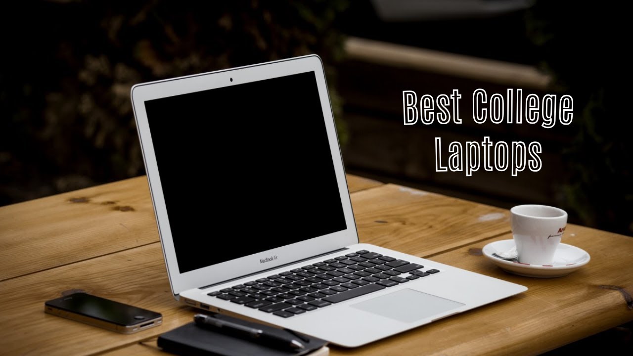 Top 5 Laptops for College Students in 2024 - Best Laptops of 2024 - YouTube