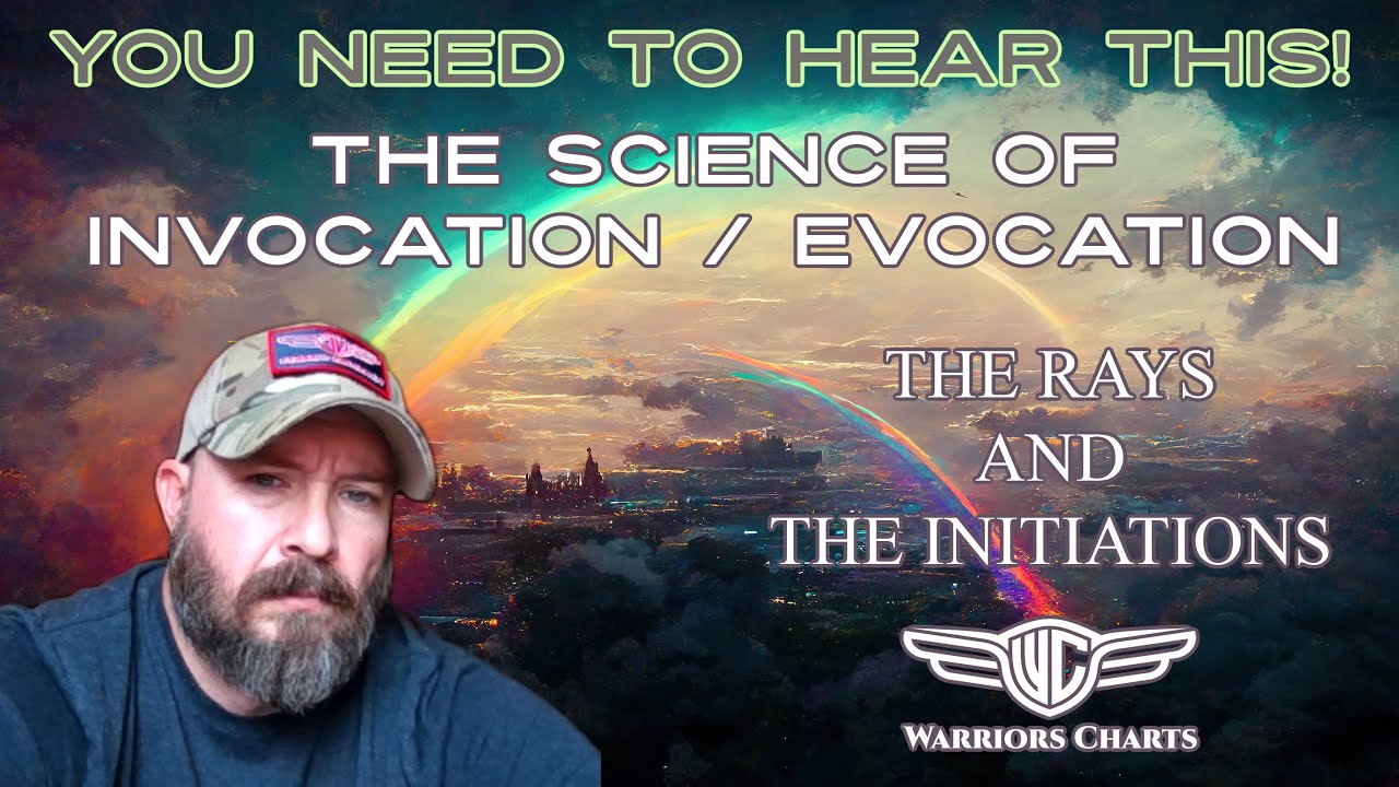 THE SCIENCE OF INVOCATION / EVOCATION - Very Profound - THE RAYS AND ...