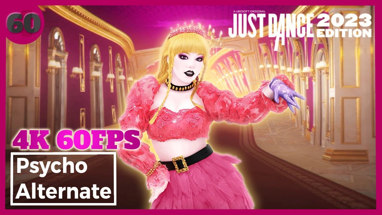 Just Dance 2023 - Psycho Alternate by Red Velvet | 4K 60FPS | Full ...