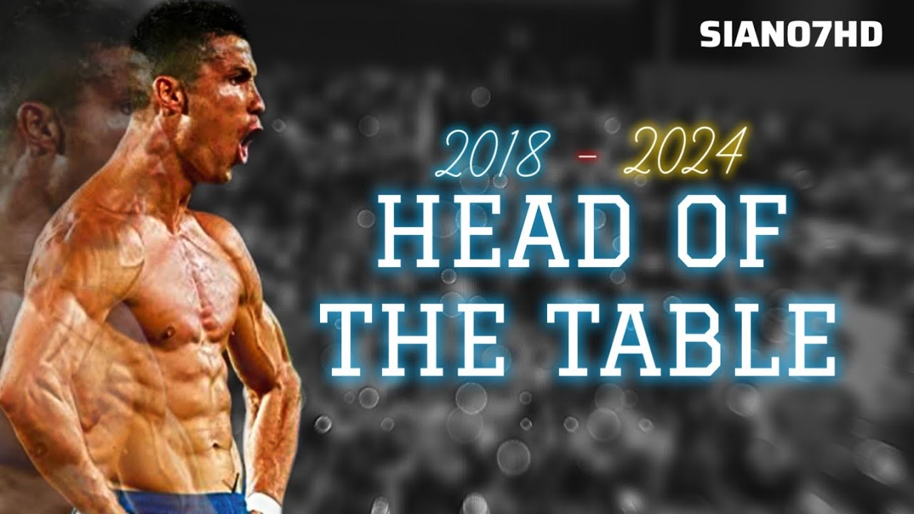 Cristiano Ronaldo "HEAD OF THE TABLE" | SKILLS AND GOALS | HD - YouTube