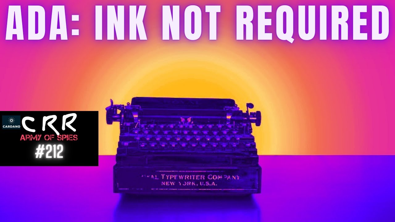 Cardano (ADA): Ink Not Required! | Cardano Rumor Rundown #212 - YouTube