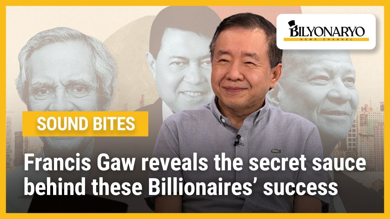 Francis Gaw reveals the secret sauce behind these Billionaires’ success ...