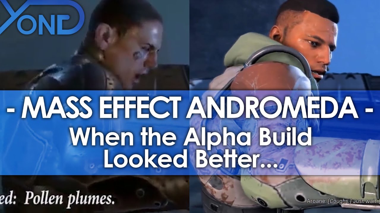 When Mass Effect Andromeda's Alpha Build Looked Better... - YouTube