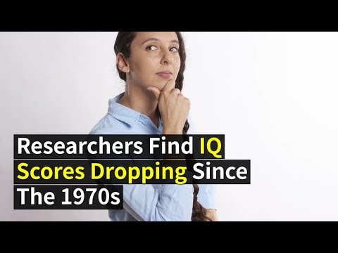 IQ in decline across the world as scientists say we're getting dumber ...