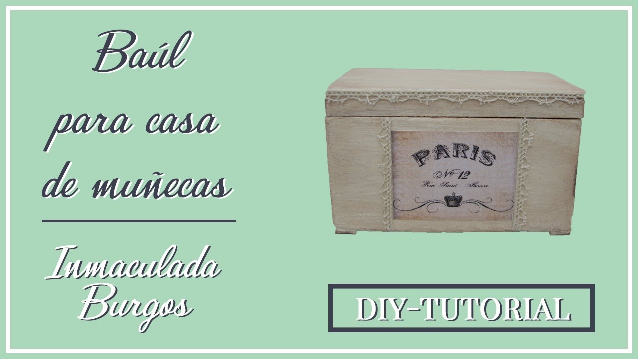 DIY--TUTORIAL-- BAUL para casa de muñecas. - YouTube