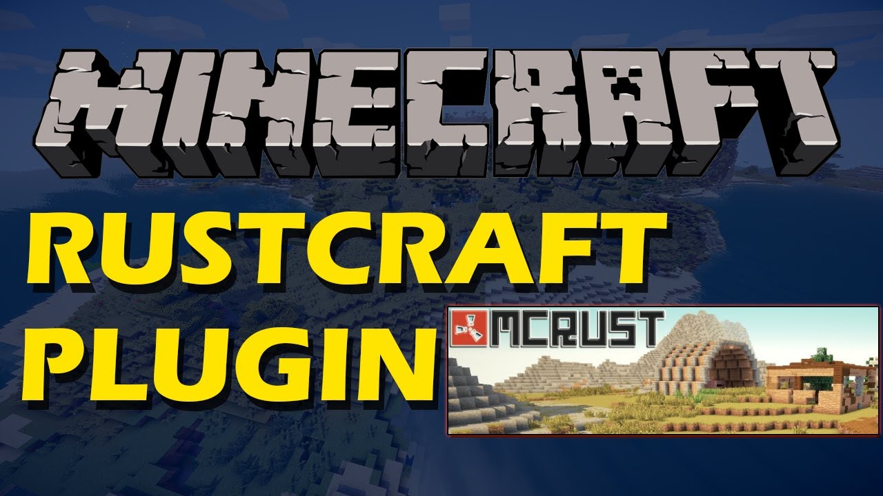Recreate Rust in Minecraft with RustCraft Plugin - YouTube