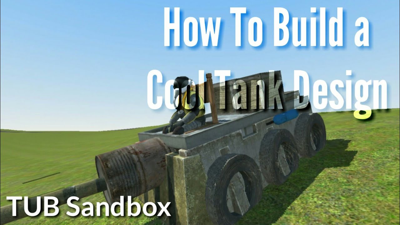 How To Build a Cool Tank Design | TUB Sandbox - YouTube