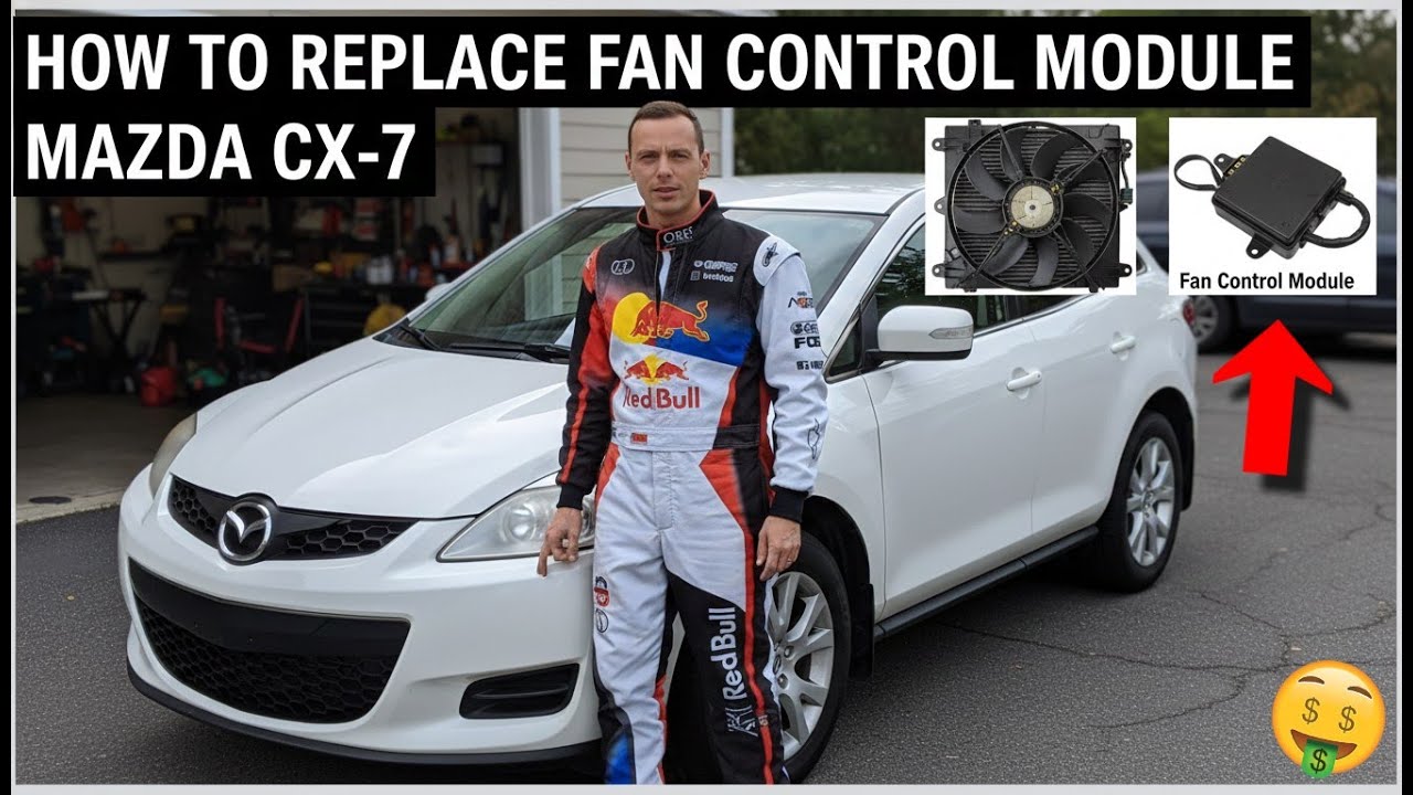 How to Replace Fan Control Module on Mazda CX-7 | Radiator Fan Not ...