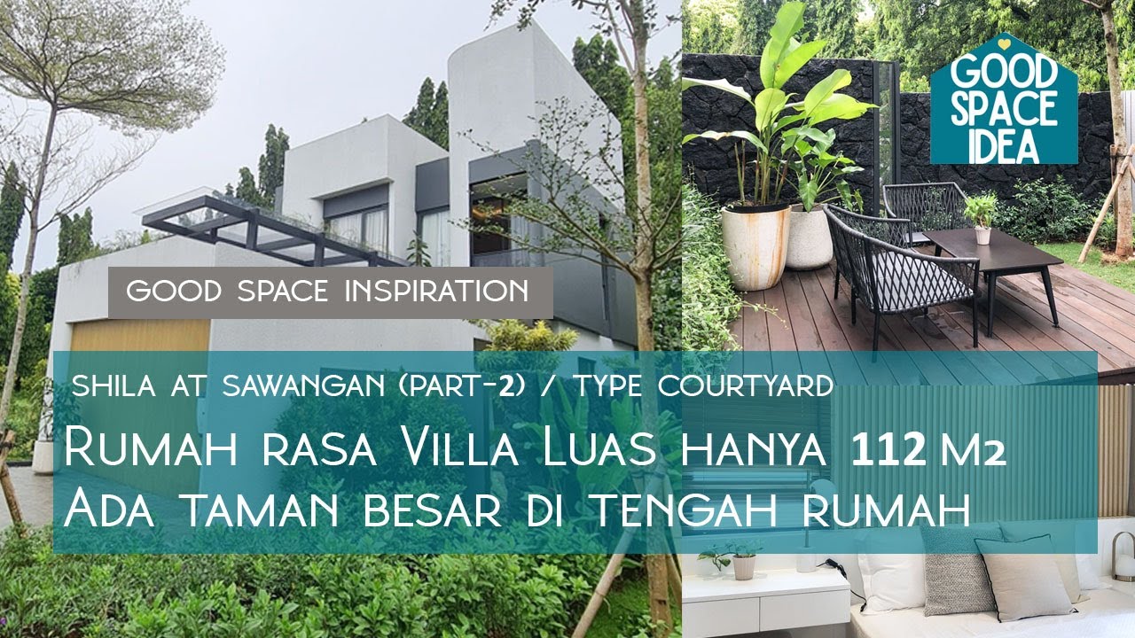 Rumah contoh tipe Courtyard di Shila at Sawangan - desain ala villa ...