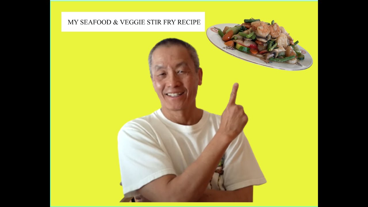 Seafood And Vegetables Stir Fry Recipe Youtube