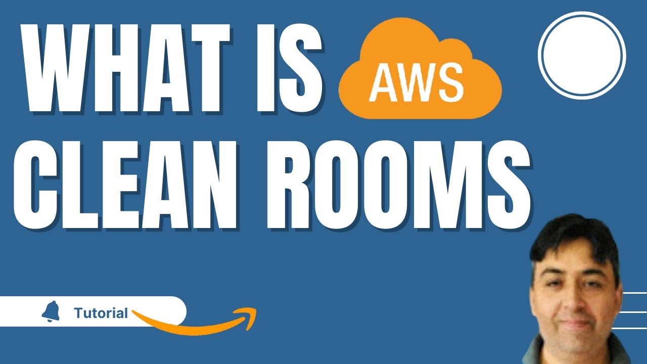 What is AWS Clean Rooms Tutorial - YouTube