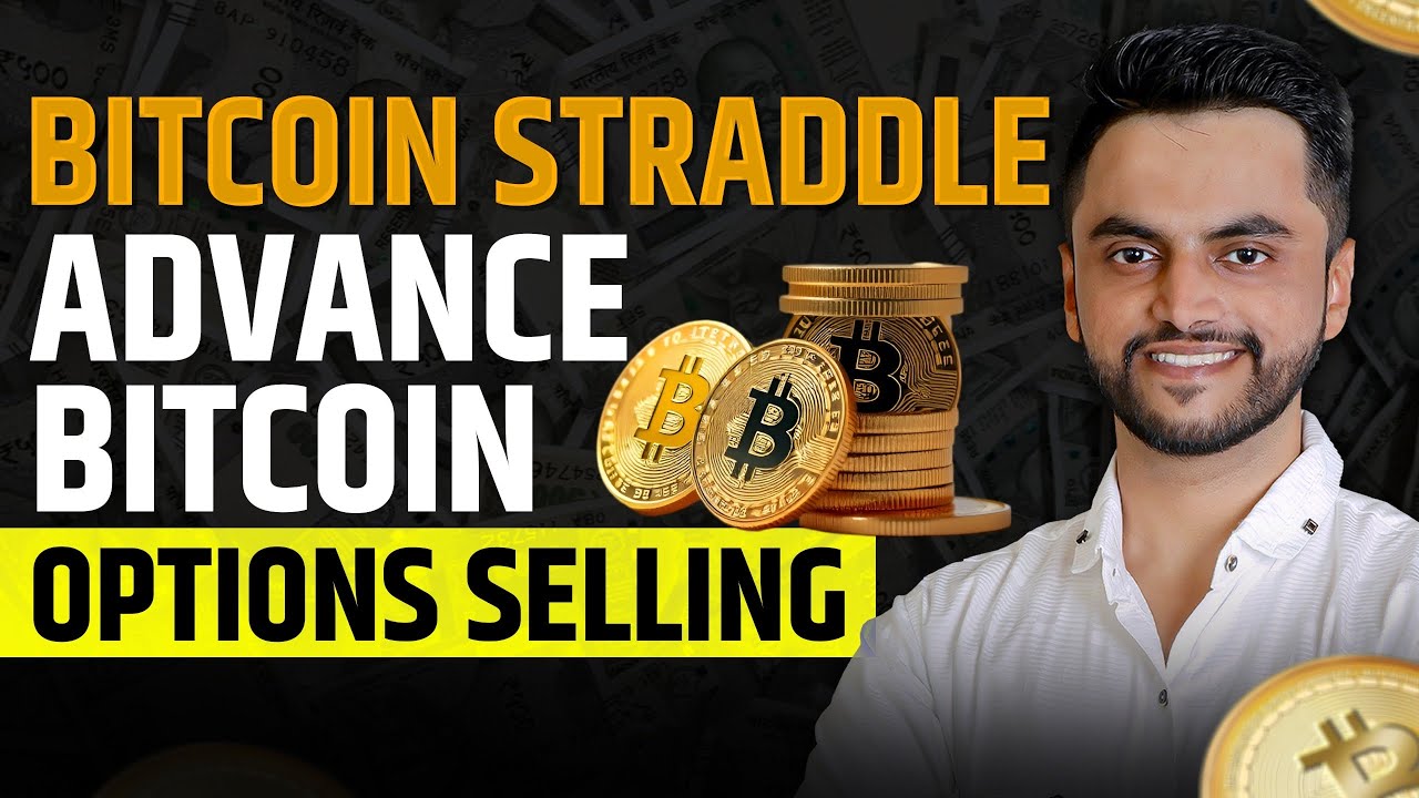 Bitcoin Straddle | Advance Bitcoin Options Selling | Crypto Trading ...