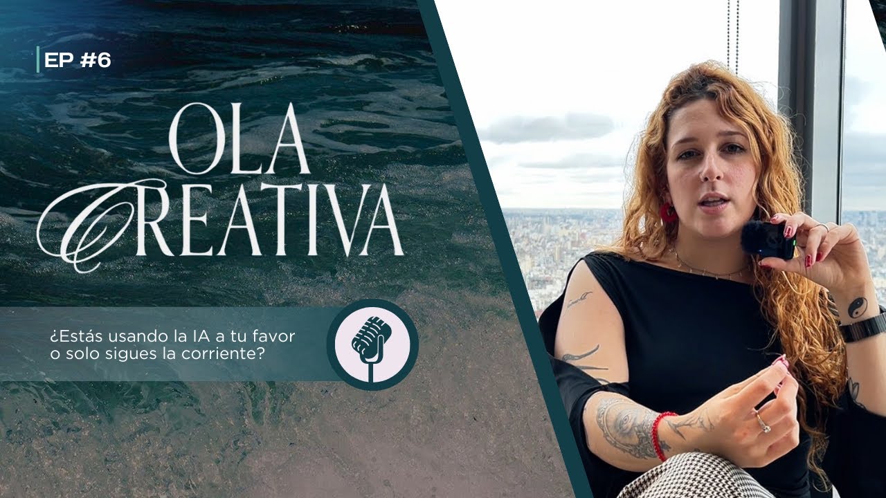 Usas la inteligencia artificial a tu favor? | Ola creativa podcast por Den Borg - YouTube