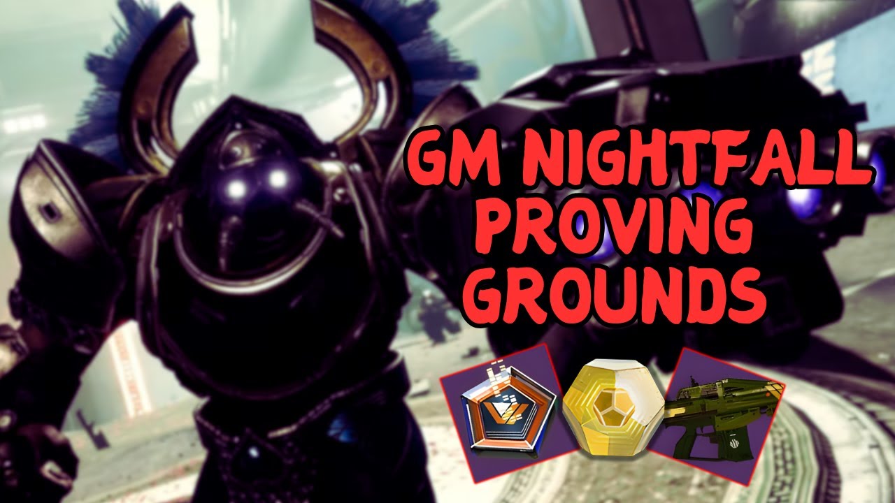 Destiny 2 - GM Nightfall (Proving Grounds) Gameplay Walkthrough | No ...